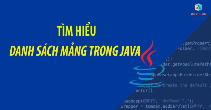 Hướng dẫn về cách sử dụng của danh sách mảng trong Java